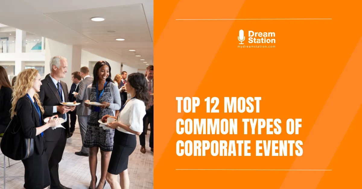 12 Most Common Corporate Event Types You Should Know